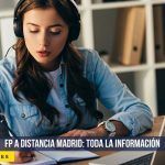 FP a distancia Madrid 2025-2026: oferta formativa online